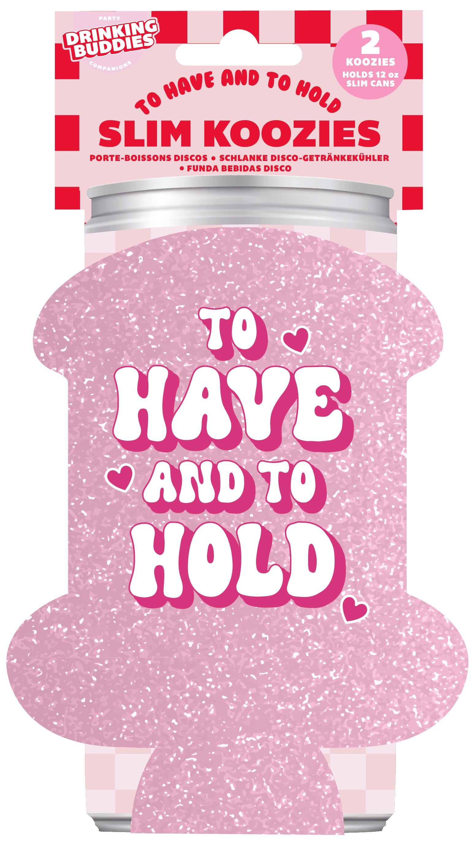 To Have and To Hold Slim Koozies-2 Pack – NPW Group
